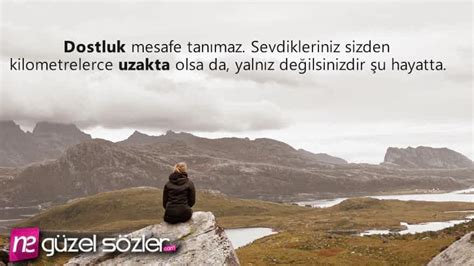 Mesafe Sözleri Mesafe ile İlgili Sözler Uzak Mesafe Sözleri