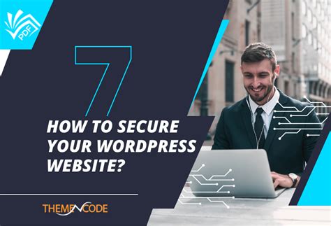 How To Secure Your Wordpress Site Themencode Llc