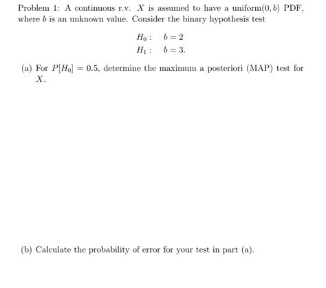 problem 1 a continuous r v x is assumed to have a