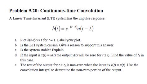 Solved Problem Continuous Time Convolution A Linear Chegg