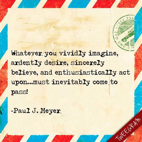 Paul J Meyer Quotes Quotesgram Paul J Meyer Quotes Quotesgram