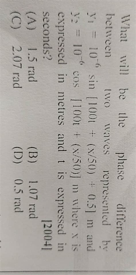 What Will Be The Phase Difference Belween Two Waves Represented By Y1 10
