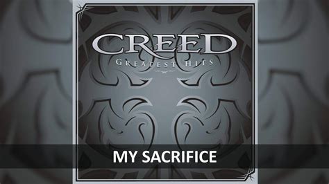 Creed My Sacrifice Lyrics Youtube