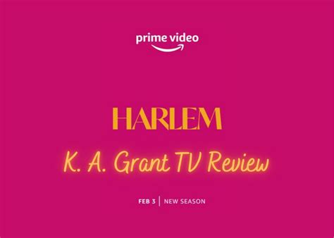 Tv Review Harlem Season 2 K A Grant