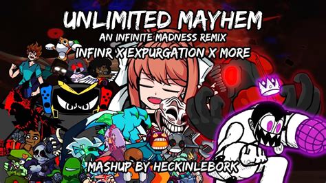 Unlimited Mayhem Infineato X Expurgation X More FNF Mashup By HeckinleBork YouTube