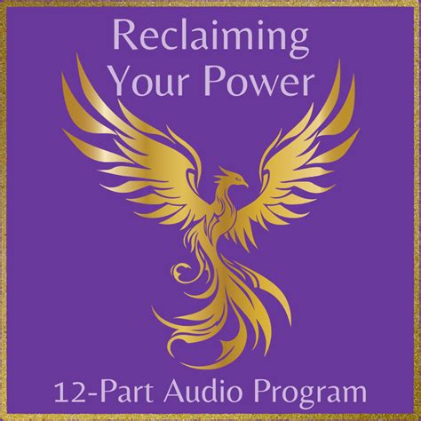 Reclaiming Your Power 12 Part Audio Program Inspired Healing