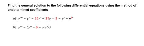 Solved Find The General Solution To The Following Chegg