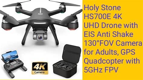 Holy Stone HS700E 4K UHD Drone Holy Stone Hs700e 4k YouTube