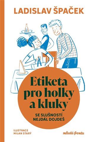 Etiketa Pro Holky A Kluky Ladislav Pa Ek Kosmas Cz Va E