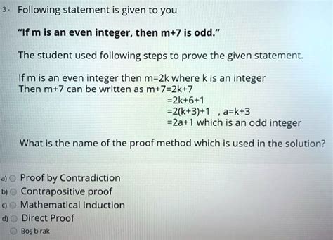 Following Statement Is Given To You If M Is An Even Integer Then M7 Is