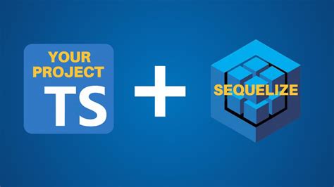 How To Integrate Sequelize With Typescript In Nodejs Project Alex
