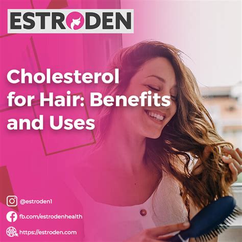 Cholesterol For Hair Natural Benefits And How To Use Estroden