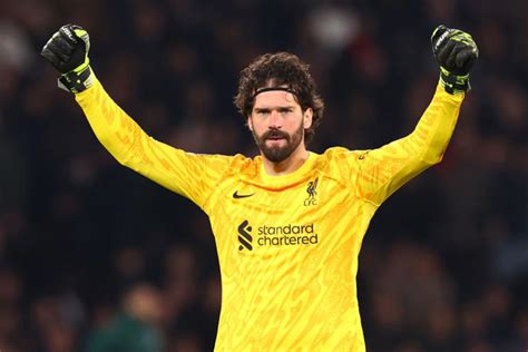 Alisson Is Going To Leave In The Summer Liverpool Legend Predicts