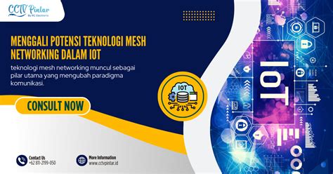 Menggali Potensi Teknologi Mesh Networking Dalam Iot