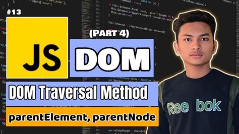 Understanding Parent Elements and Parent Nodes in JavaScript DOM - YouTube