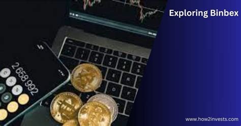 Exploring Binbex A Promising Investment Platform