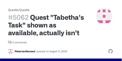 Quest Tabethas Task Shown As Available Actually Isnt · Issue 5062 · Questiequestie · Github