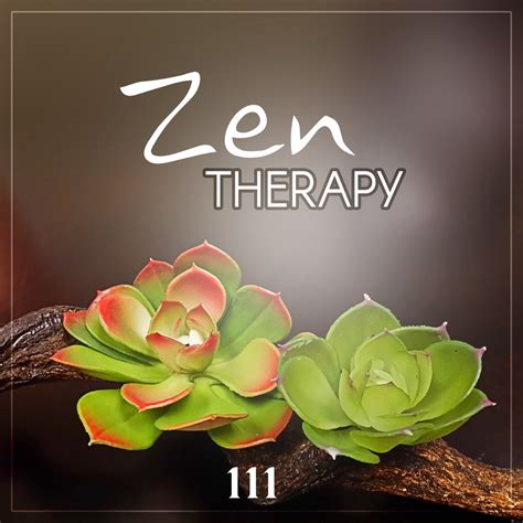 ‎zen Therapy 111 Relaxing Track Chakra Meditation Music Reiki