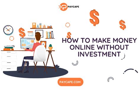 How To Make Money Online Without Investment PayCape