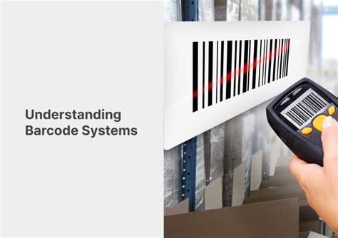 Understanding Barcode System Barcode Scanners Reader