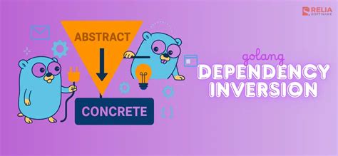 what are best practices for dependency inversion in golang relia