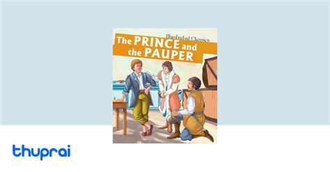 Buy The Prince The Pauper Illustrated Classics In Nepal Thuprai