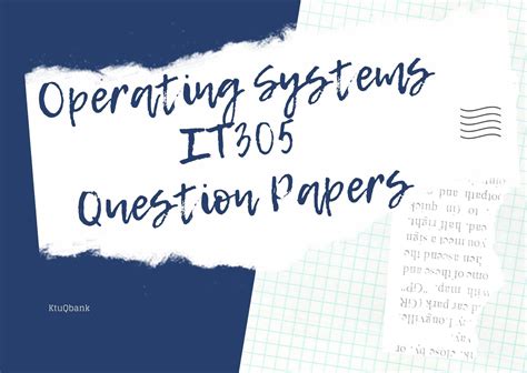 Operating Systems It305 Question Papers 2015 Batch Ktuqbank