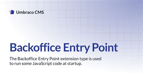 Backoffice Entry Point Umbraco CMS