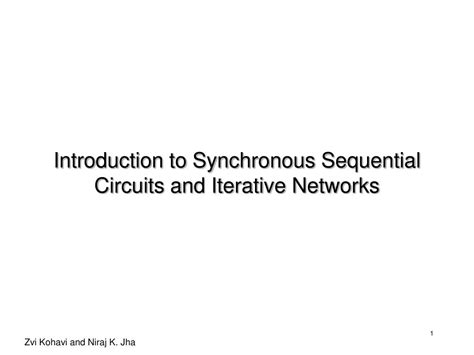 Ppt Introduction To Synchronous Sequential Circuits And Iterative Networks Powerpoint
