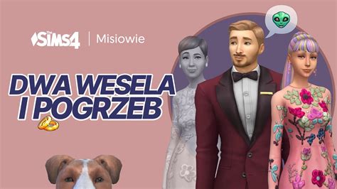 Dwa Wesela I Pogrzeb Misiowie Pokolenia 18 The Sims 4 YouTube