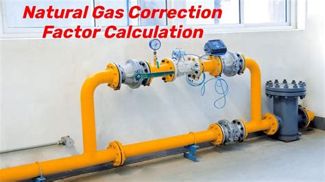 Natural Gas Correction Factor Calculation I City Gas Distribution Youtube