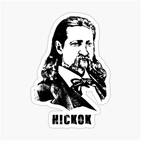 Wild Bill Hickok Gunfighter American Western History Sticker By