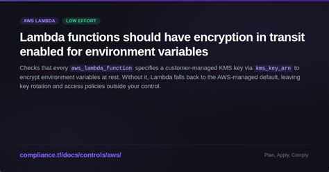 Lambda Functions Should Have Encryption In Transit Enabled For