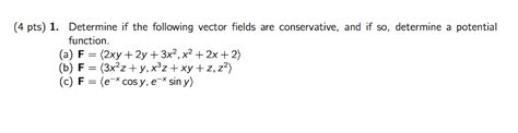solved determine if the following vector fields are