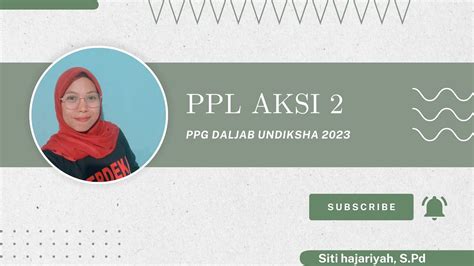 PPL AKSI 2 PPG DALJAB 2023 UNDIKSHA YouTube