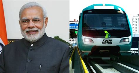 PM Modi To Inaugurate Kochi Metro By Becoming The First Passenger To