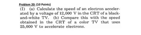 Solved Problem 20 10 Points I A Calculate The Speed