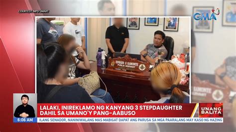 Lalaki Inireklamo Ng Kanyang 3 Stepdaughter Dahil Sa Umanoy Pang