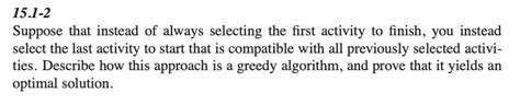 Solved 1 In The Activity Selection Problem Consider A
