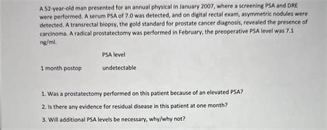 Solved A 52 Year Old Man Presented For An Annual Physical In