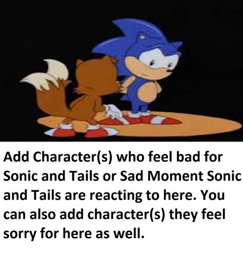 Who Comforts Aosth Sonic And Tails Meme By Sweetheart1012 On Deviantart
