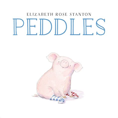 Peddles Book By Elizabeth Rose Stanton Official Publisher Page