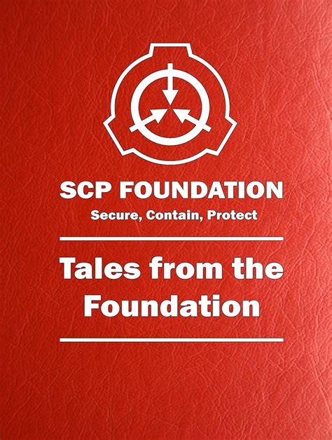 Scp Discover Series Tales Told By The Foundation Ebook