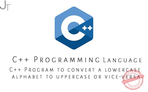 C Program To Convert A Lowercase Alphabet To Uppercase Or Vice Versa Just Tech Review