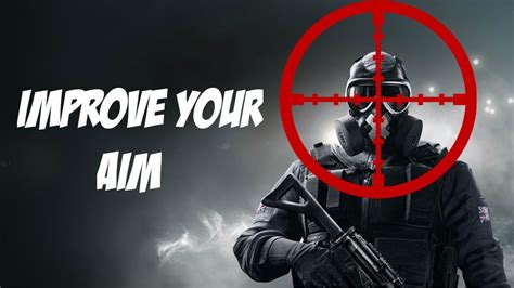 Rainbow Six Siege How To Aim Better Youtube