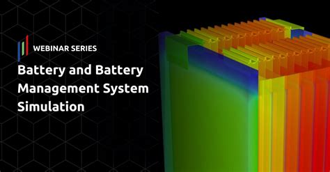 Battery And Battery Management System Simulation Webinar Fluid