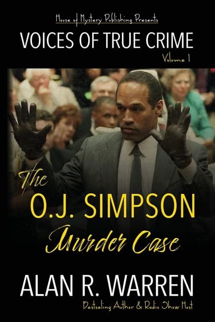Voices Of True Crime The Oj Simpson Murder Case Book 1 Paperback