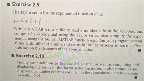 Solved The Taylor Series For The Exponential Function Ex Is