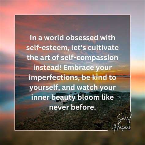 Self Compassion Vs Self Esteem Comprehensive Guide 7 Ways To Replace