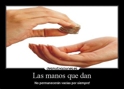 Las Manos Que Dan Desmotivaciones